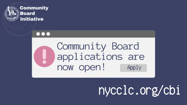 Community Board Applications are Now Open! | New York City Central ...